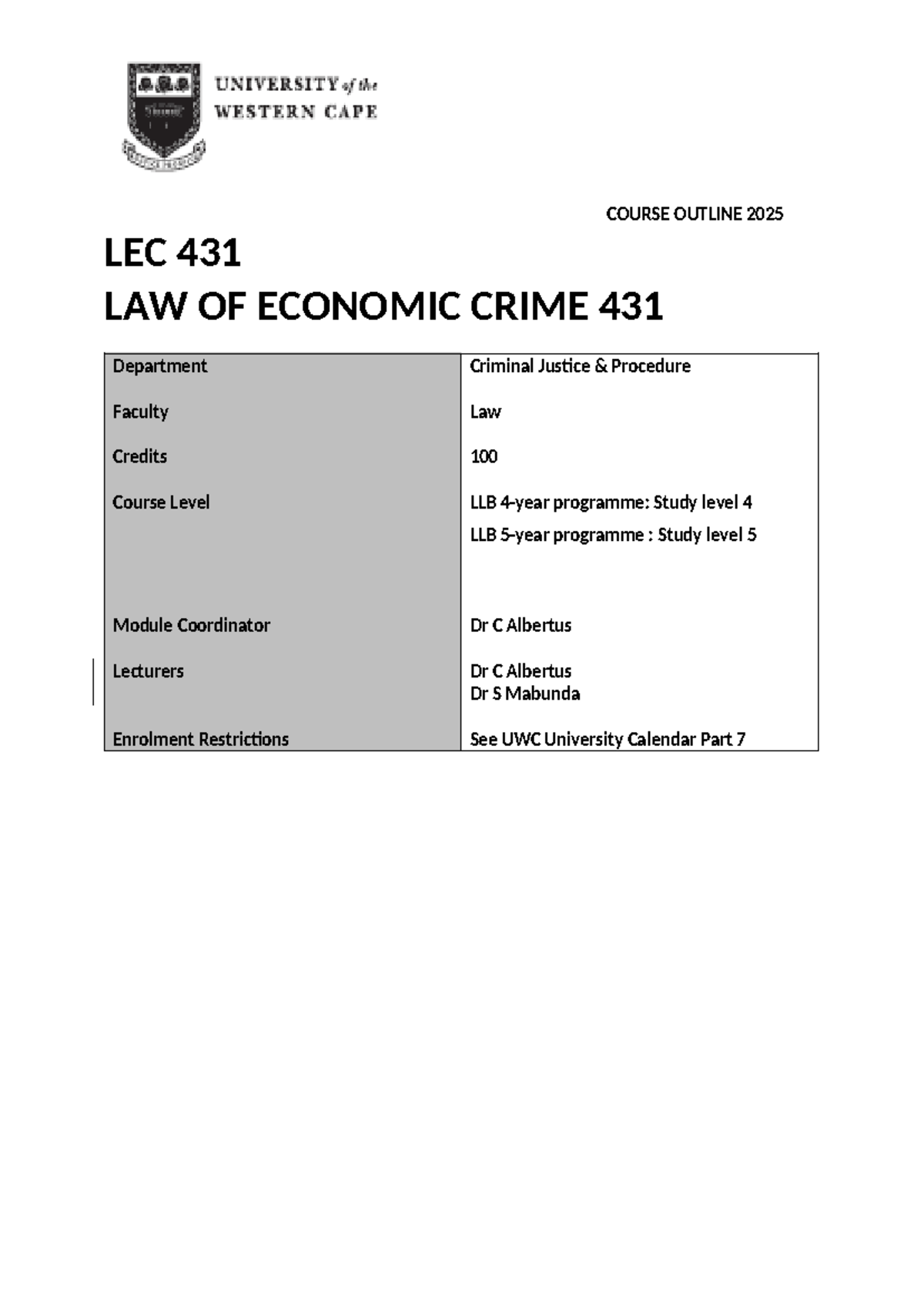LEC 431 Course Outline 2025 - COURSE OUTLINE 2025 LEC 431 LAW OF ...