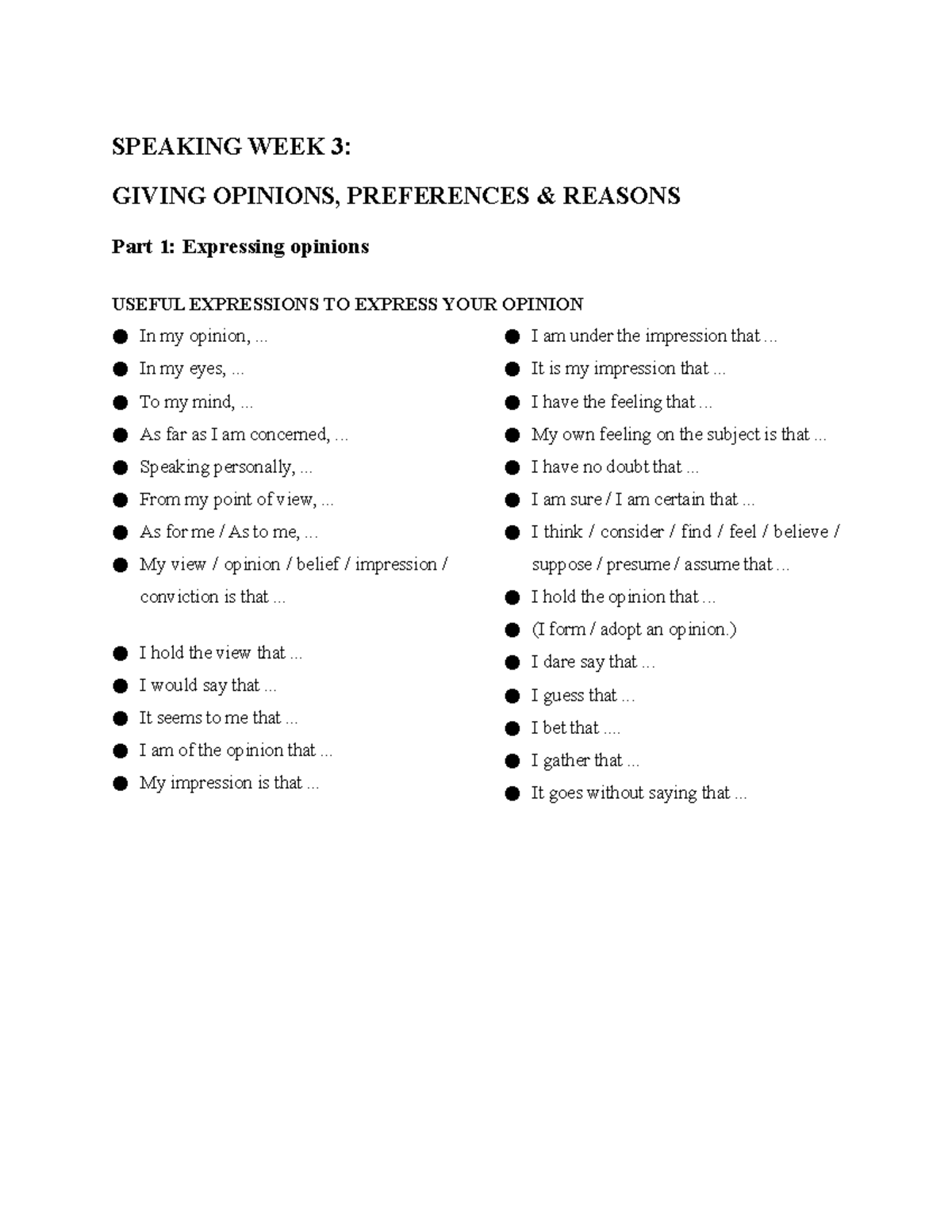 SPEAKING WEEK 3: Giving Opinions, Preferences & Reasons Guide - Studocu