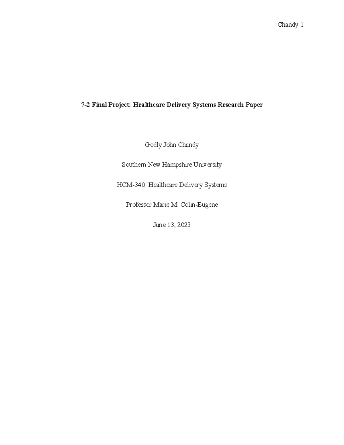 7-2 Final Project - asgmnt - 7-2 Final Project: Healthcare Delivery ...