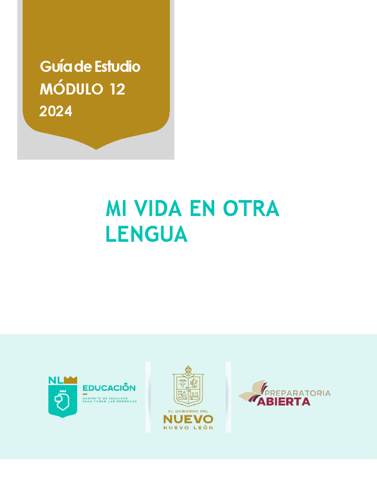 Guía de Estudio M04: Mi Vida en Otra Lengua - Módulo 12 - Studocu