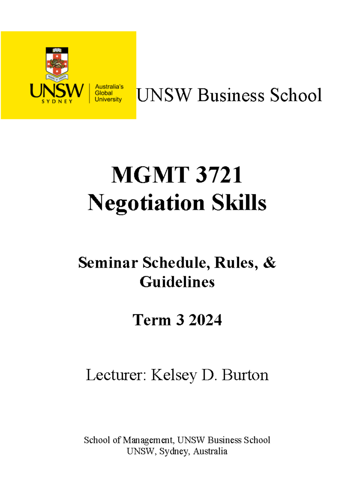 MGMT 3721 Negotiation Skills Seminar Guidelines & Schedule T3 2024 ...