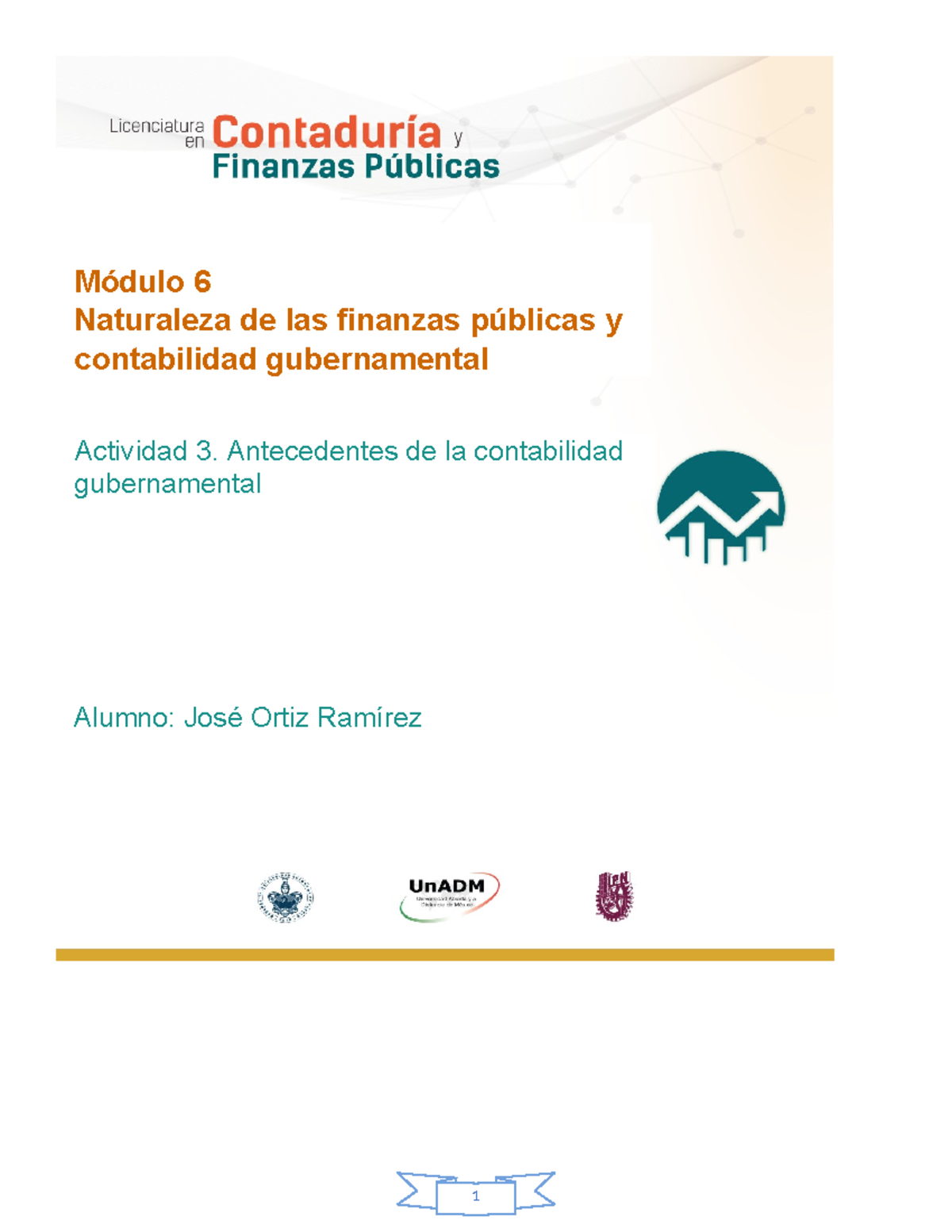 Módulo 6: Naturaleza de Finanzas Públicas y Contabilidad Gubernamental ...