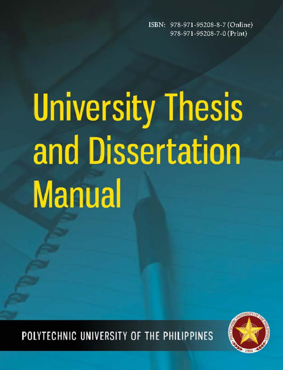 PUP Thesis & Dissertation Manual Guide (ISBN: 978-971-95208-8-7) - Studocu