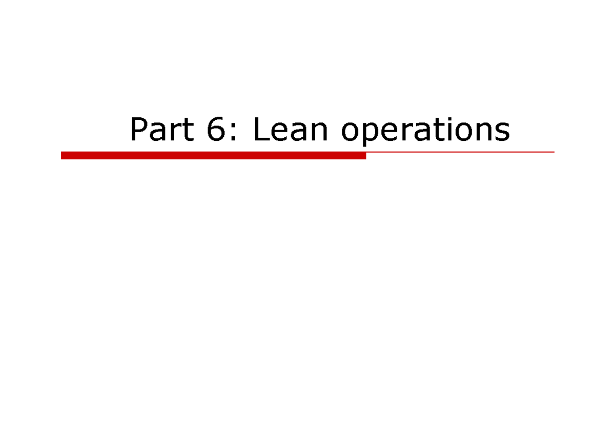Session 11: Lean Operations Overview and Key Concepts - Studocu