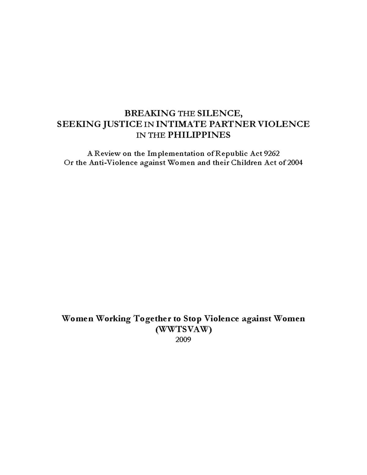 "RA 9262: Assessing the Implementation of the Anti-Violence Against ...