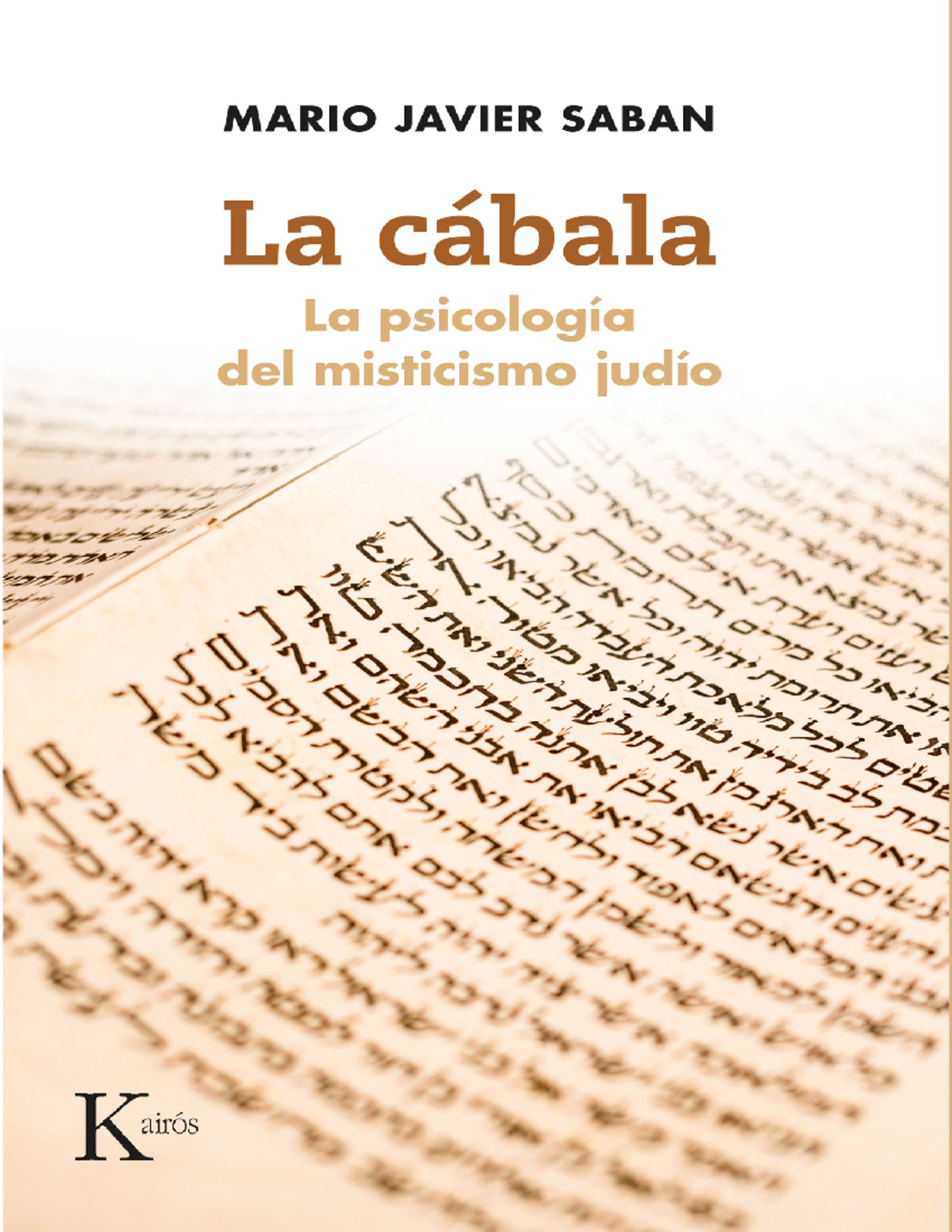 La Cábala y la Psicología del Misticismo Judío: Un Estudio Integral ...