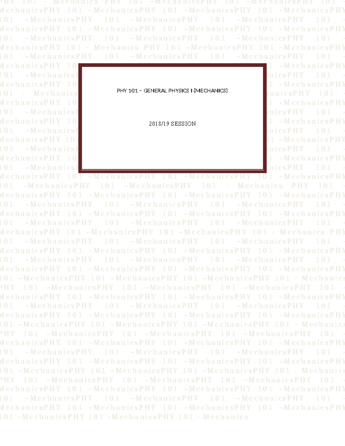 PHY 101 Mechanics Lecture Notes: Comprehensive Overview - Studocu