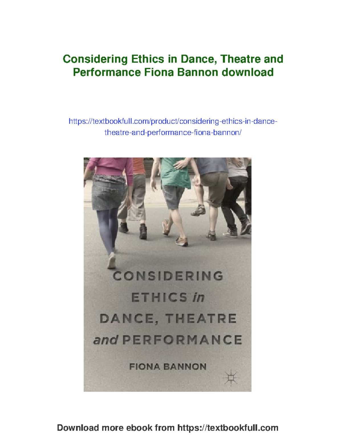 Considering Ethics in Dance, Theatre & Performance (Course Code: 35087 ...