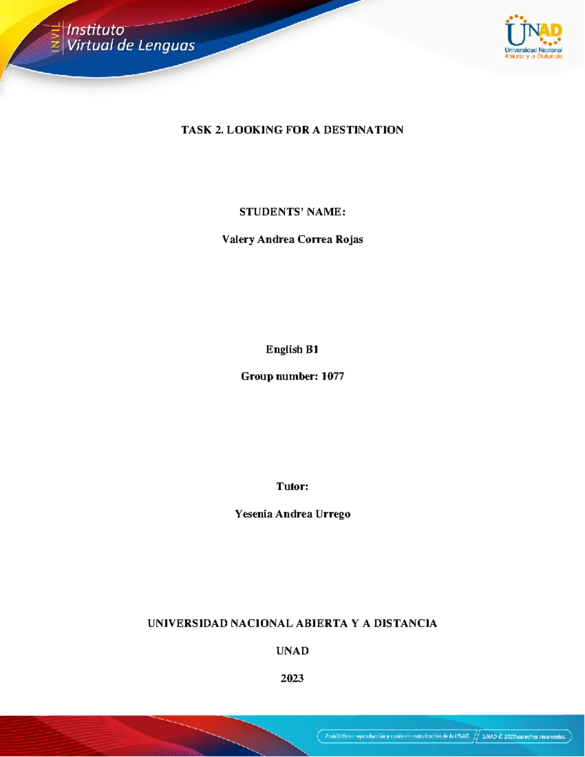 TASK 3 UNAD INGLES B1 - Choose the right answer to complete the text. Lady Gaga is a famous ...