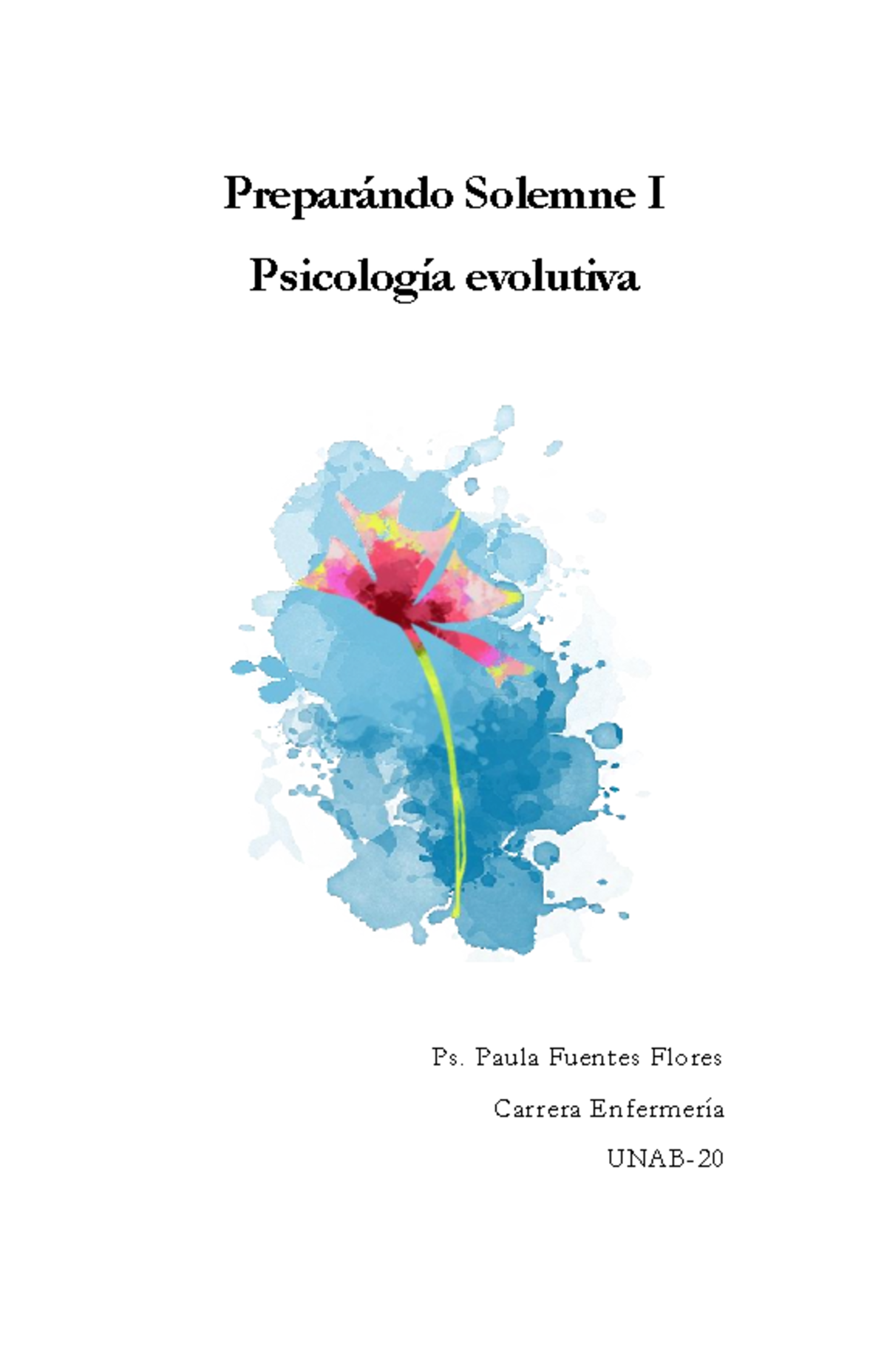 Preparando Solemne I - Psicología Evolutiva para Carrera de Enfermería ...