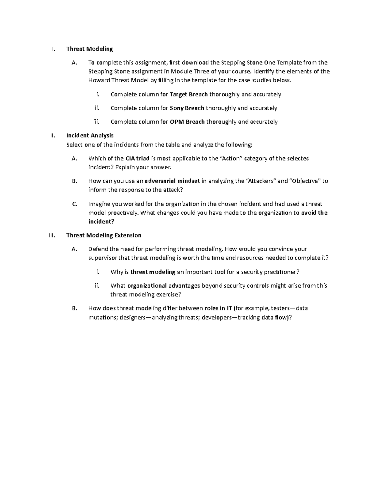CYB 250 Stepping Stone One Hannah Kramer - I. Threat Modeling A. To complete this assignment ...