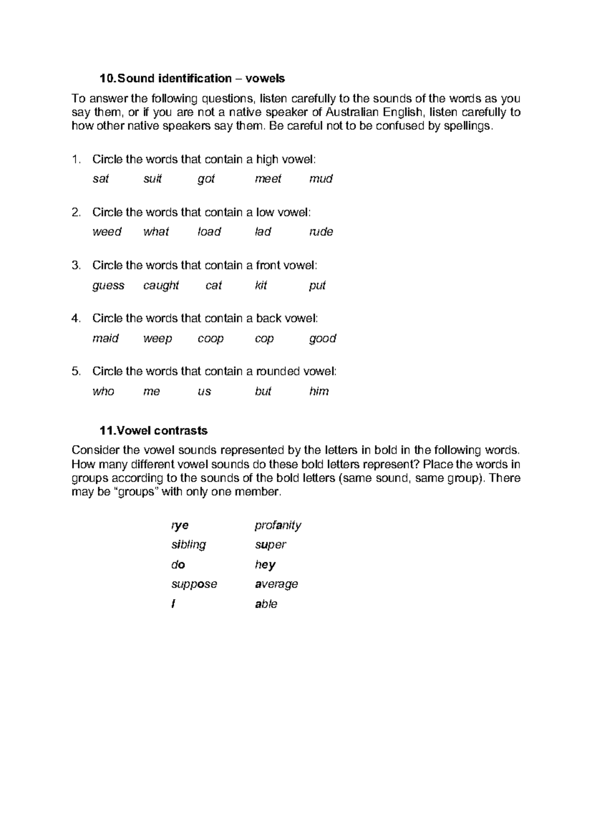 Vowel Sound Identification and Homophones Practice - Sound identification – vowels To answer the ...