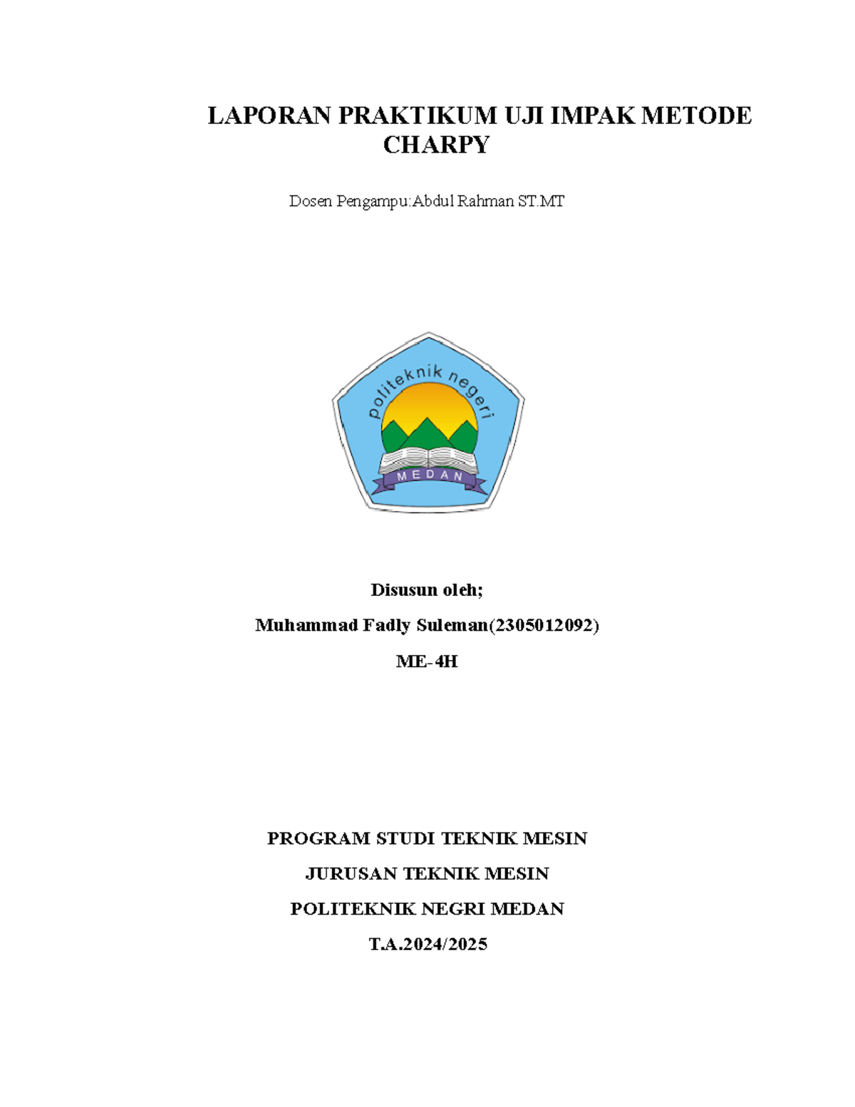 Laporan Praktikum Uji Impak Metode Charpy ME-4H - Studocu