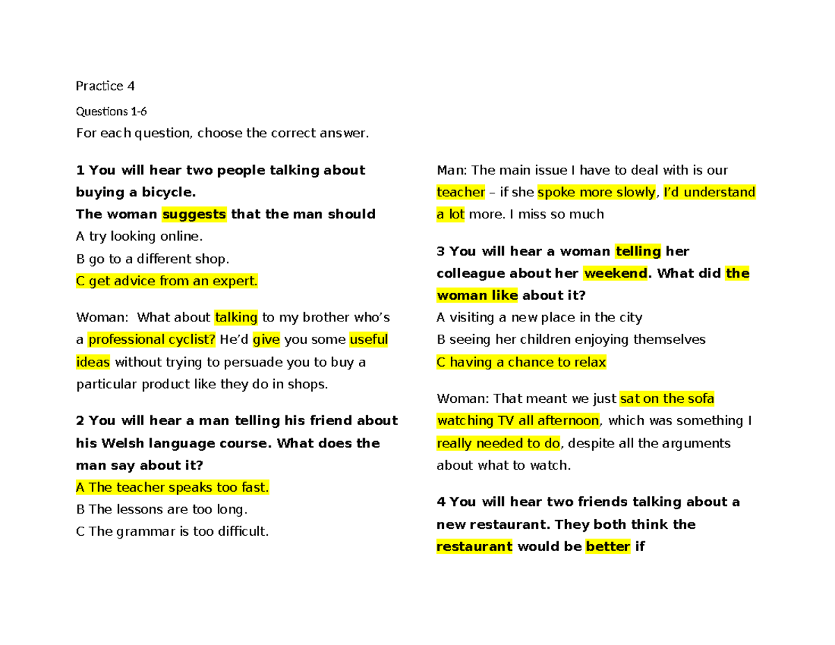 Practice 4 - Practice 4 Questions 1- For each question, choose the ...