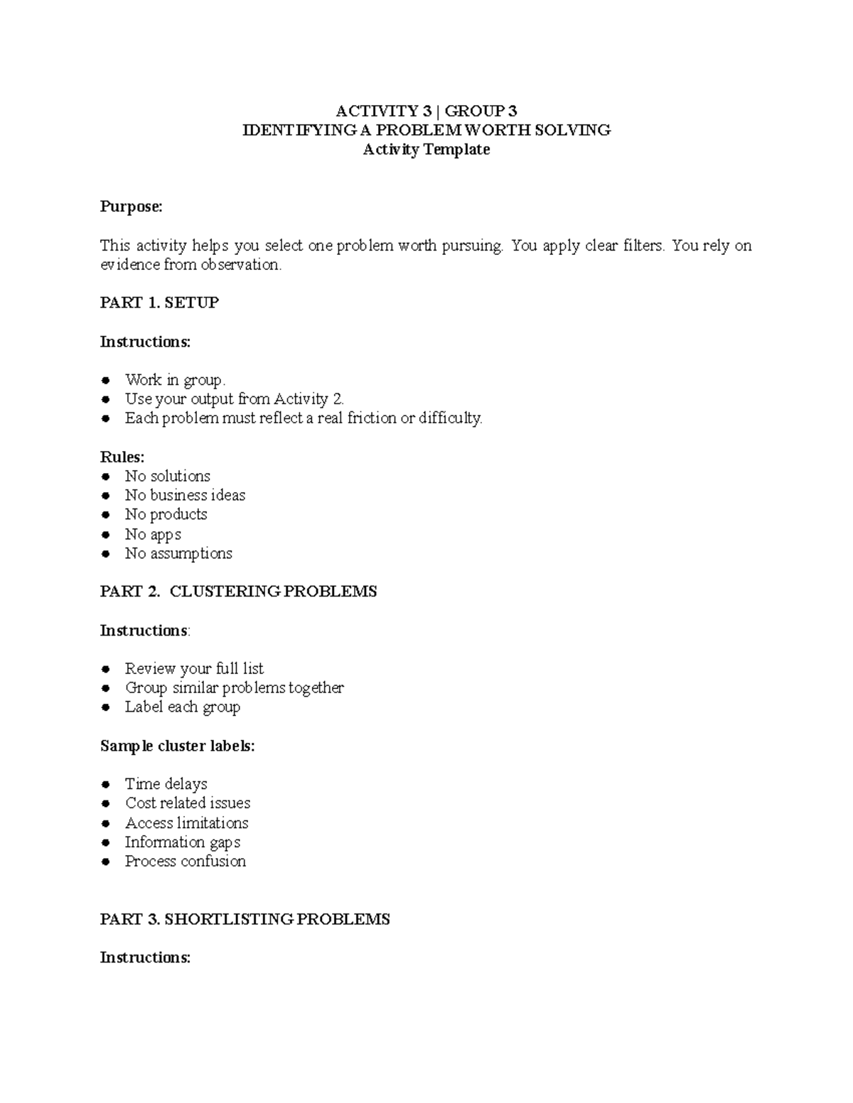 ACTIVITY 3: IDENTIFYING A PROBLEM WORTH SOLVING - GROUP 3 - Studocu