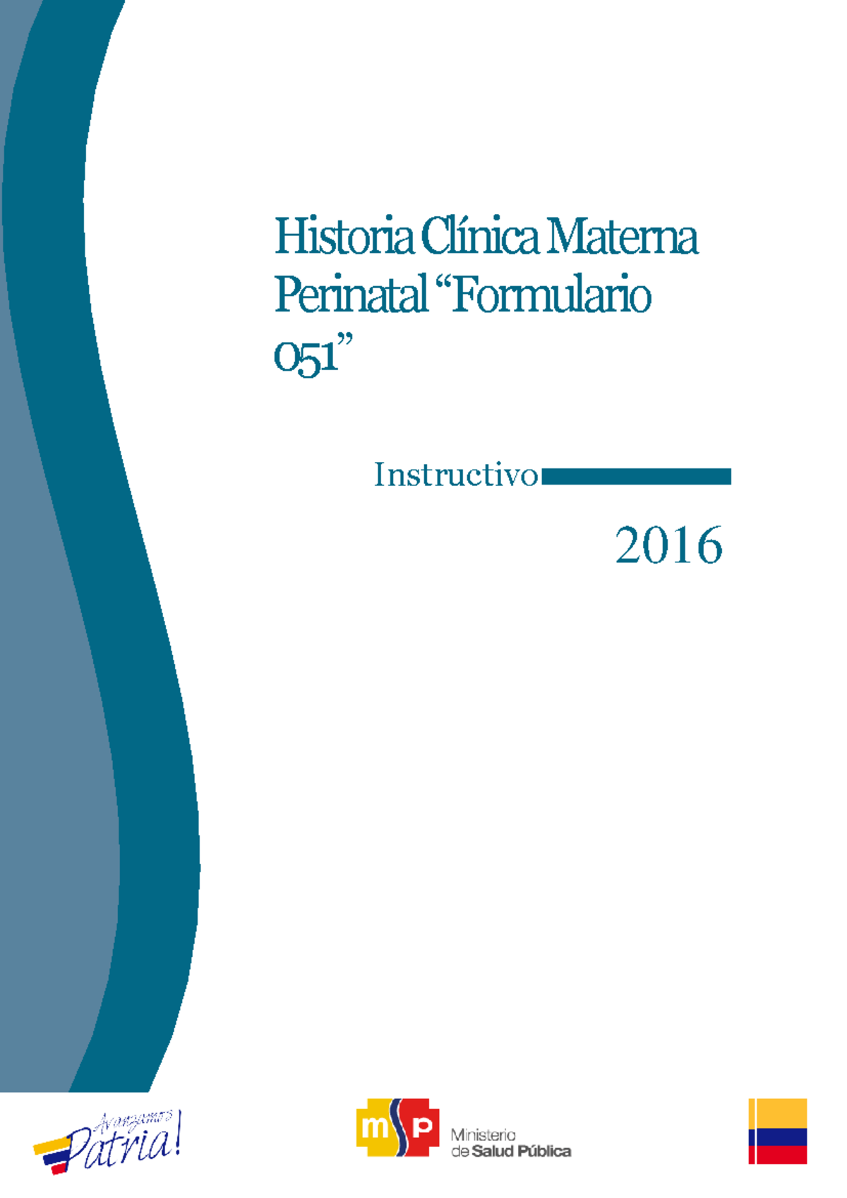 GPC Historia Clínica Materna Perinatal Formulario 051 Dncss - Historia Clínica Materna Perinatal ...
