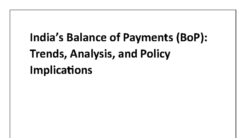 India Balance of Payments (BoP) Trends & Policy Implications Analysis ...