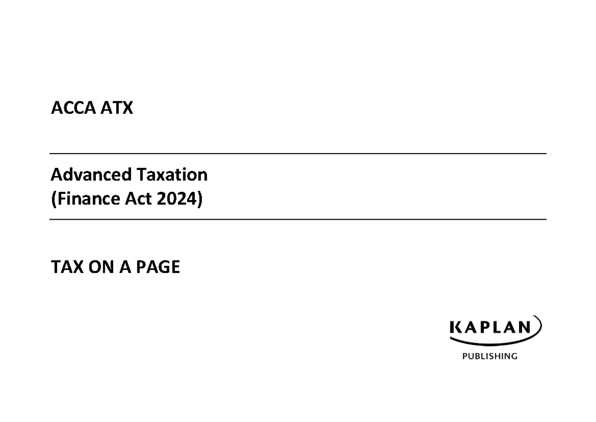 ACCA ATX Advanced Taxation (Finance Act 2024) - Tax Overview Notes ...