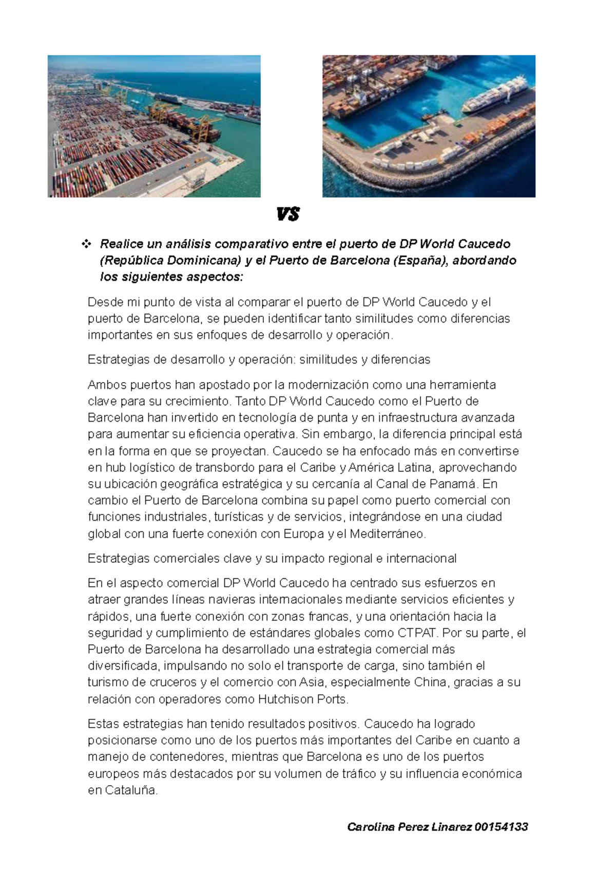 Análisis Comparativo: Puertos DP World Caucedo y Barcelona - Studocu