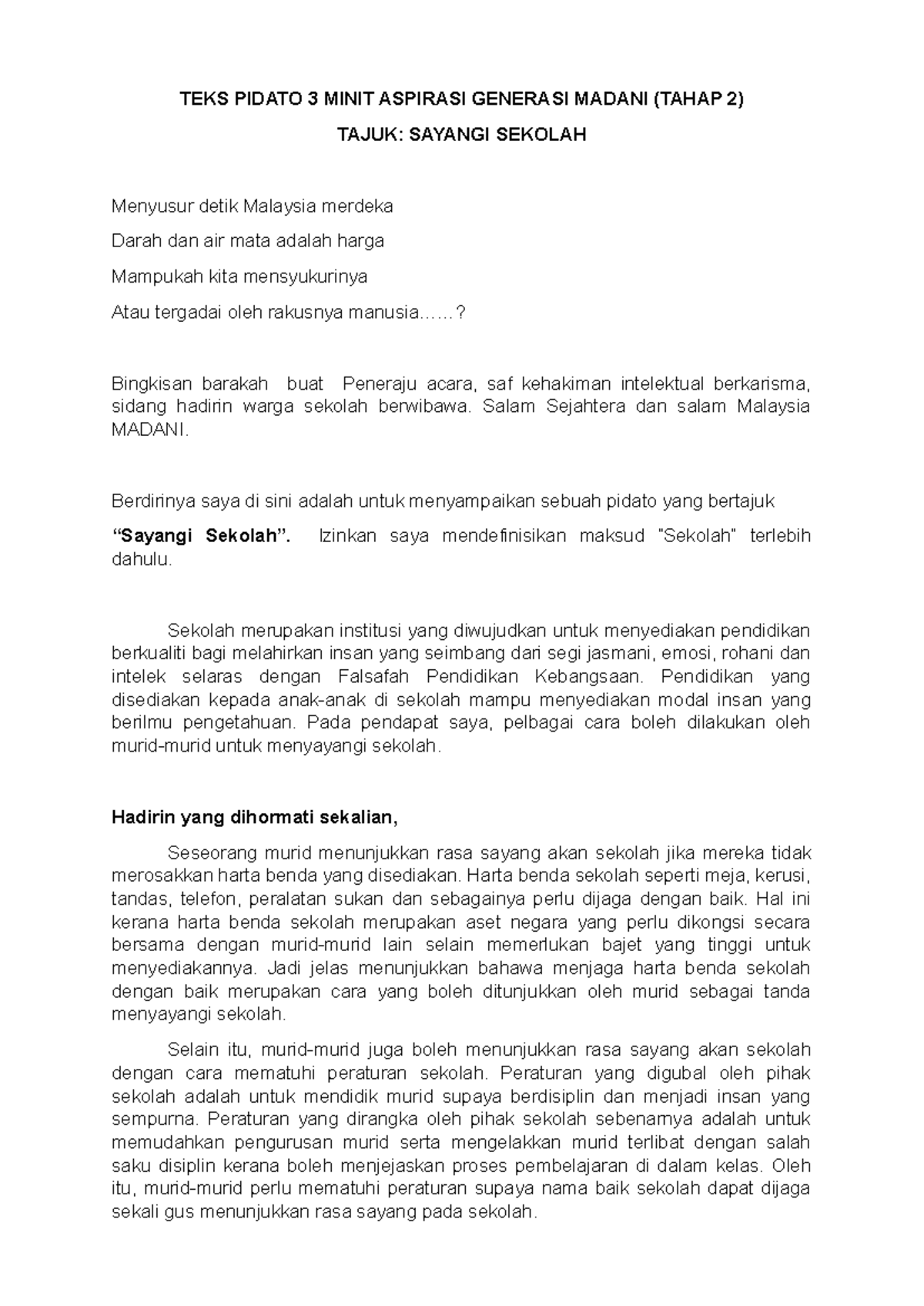 TEKS PIDATO 3 MINIT: SAYANGI SEKOLAH & SAHABAT UNTUK DISAYANGI - Studocu