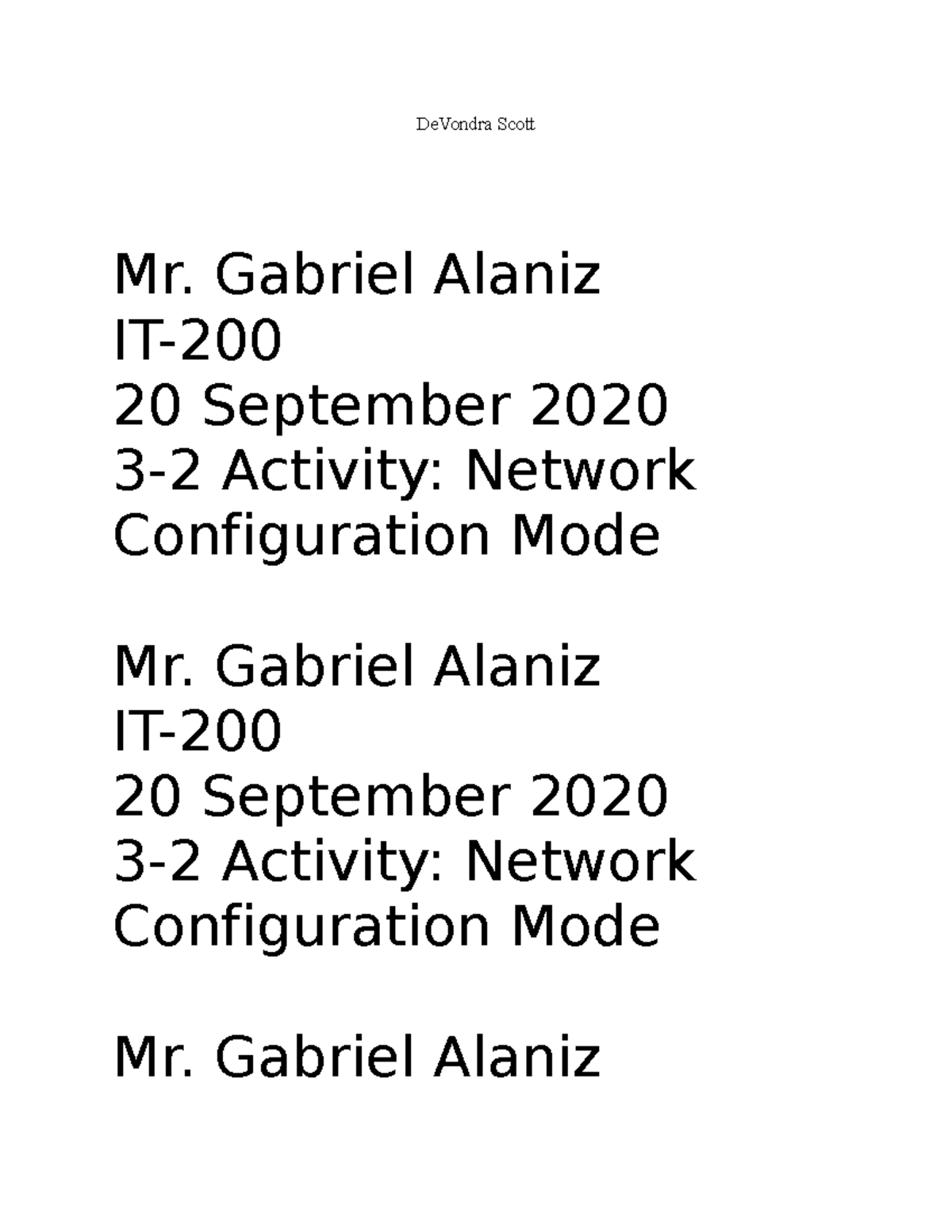 IT-200 Network Configuration Model - DeVondra Scott Mr. Gabriel Alaniz IT- 20 September 2020 3-2 ...