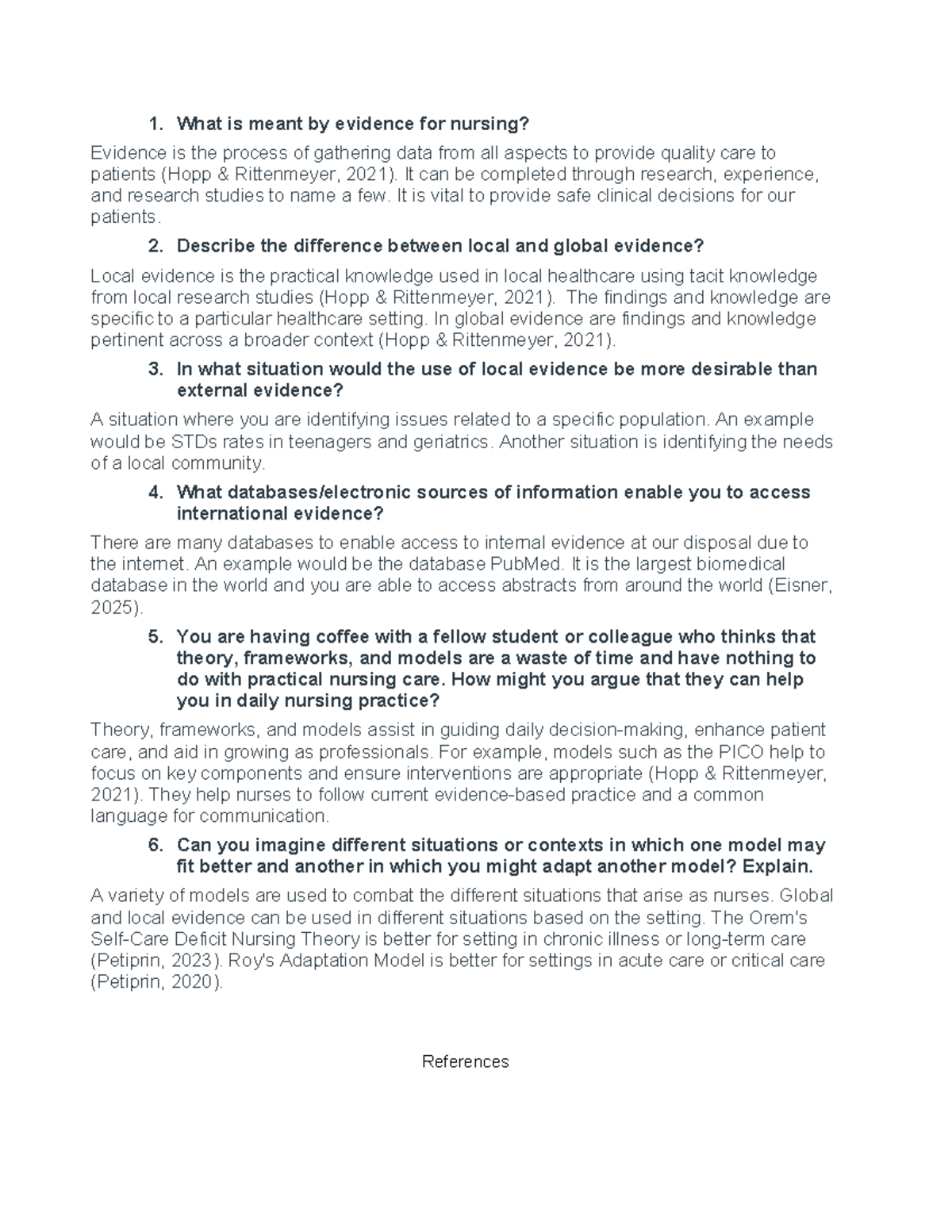 Module 1 Critical Thinking Questions - 1. What is meant by evidence for ...