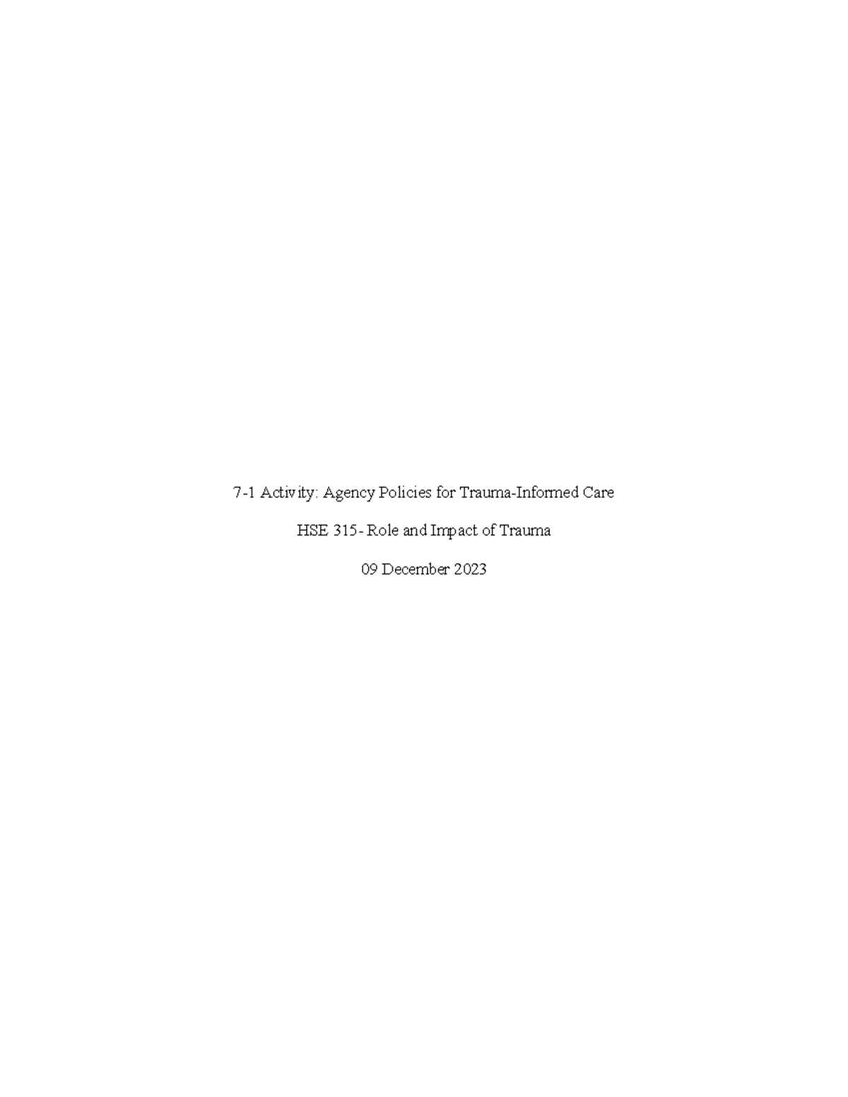 HSE 315 7-1 Activity: Trauma-Informed Care Policies Overview - Studocu