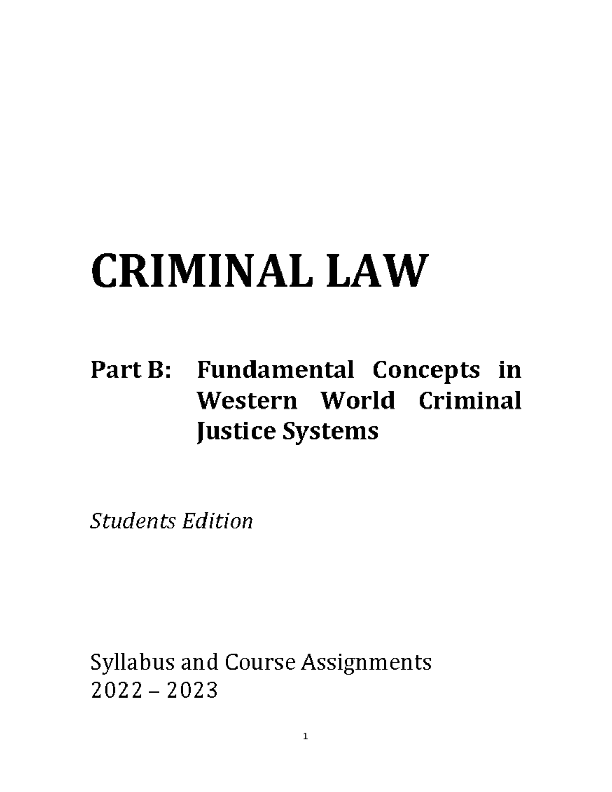 Criminal Law Part B Syllabus & Assignments Overview 2022-2023 - Studeersnel