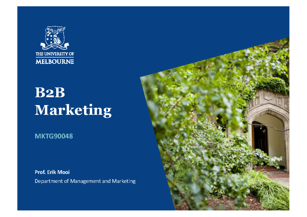 B2B Marketing Overview and Case Study Insights MKTG90048 - Studocu