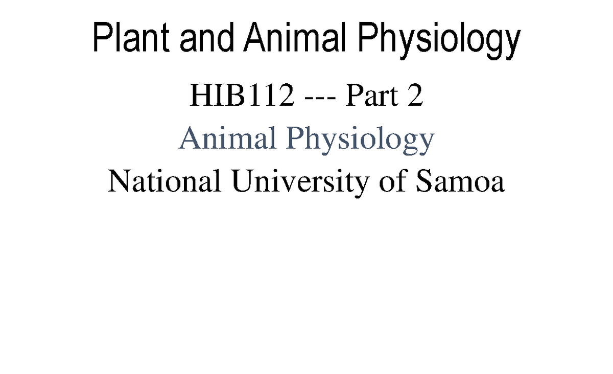 Animal Physiology Lecture Notes HIB112: Energy, Diet, and Homeostasis ...