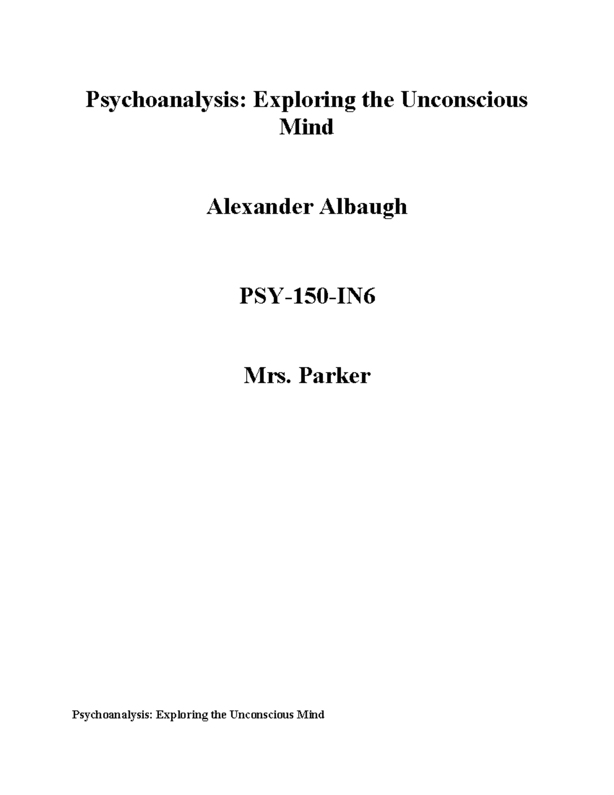 Psychoanalysis: Unveiling the Unconscious Mind Insights - Studocu