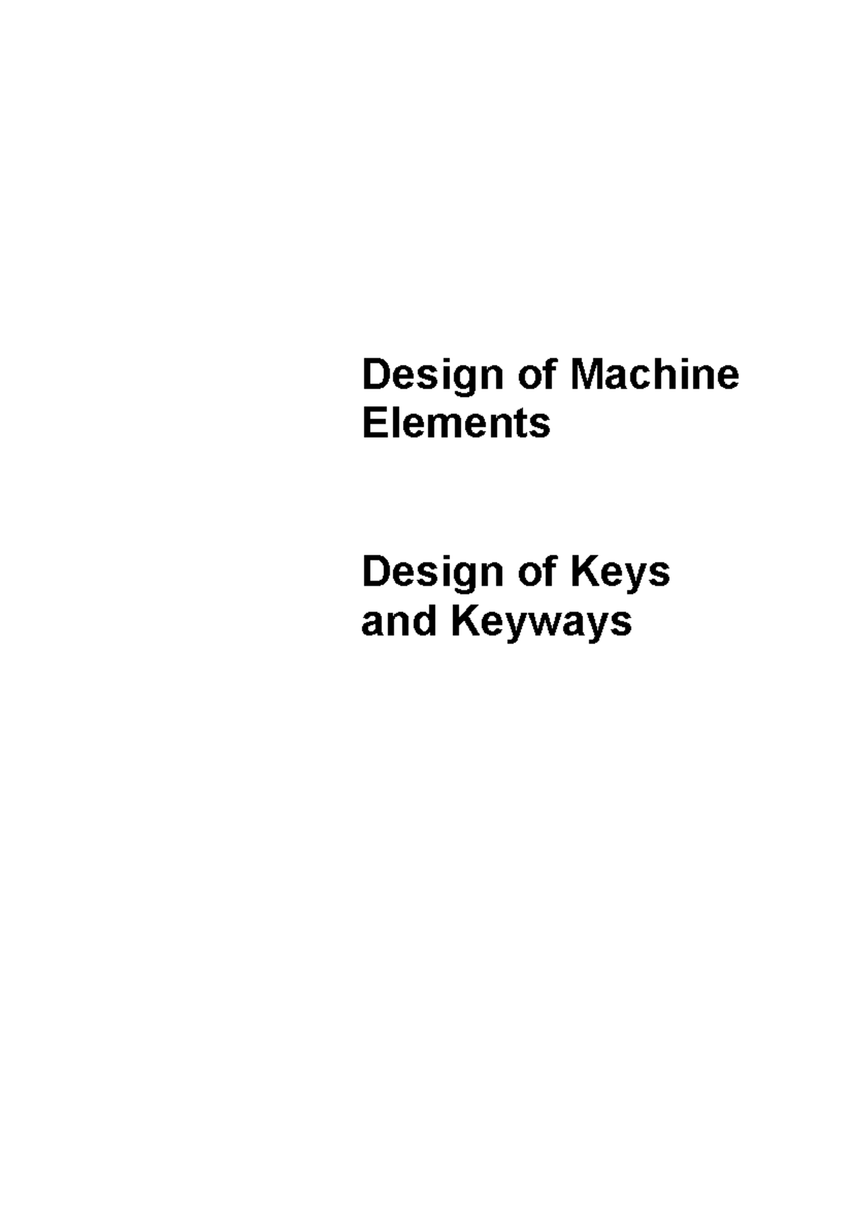 Lecture 6 Design of Keys and Keyways - Design of Machine Elements Design of Keys and Keyways ...