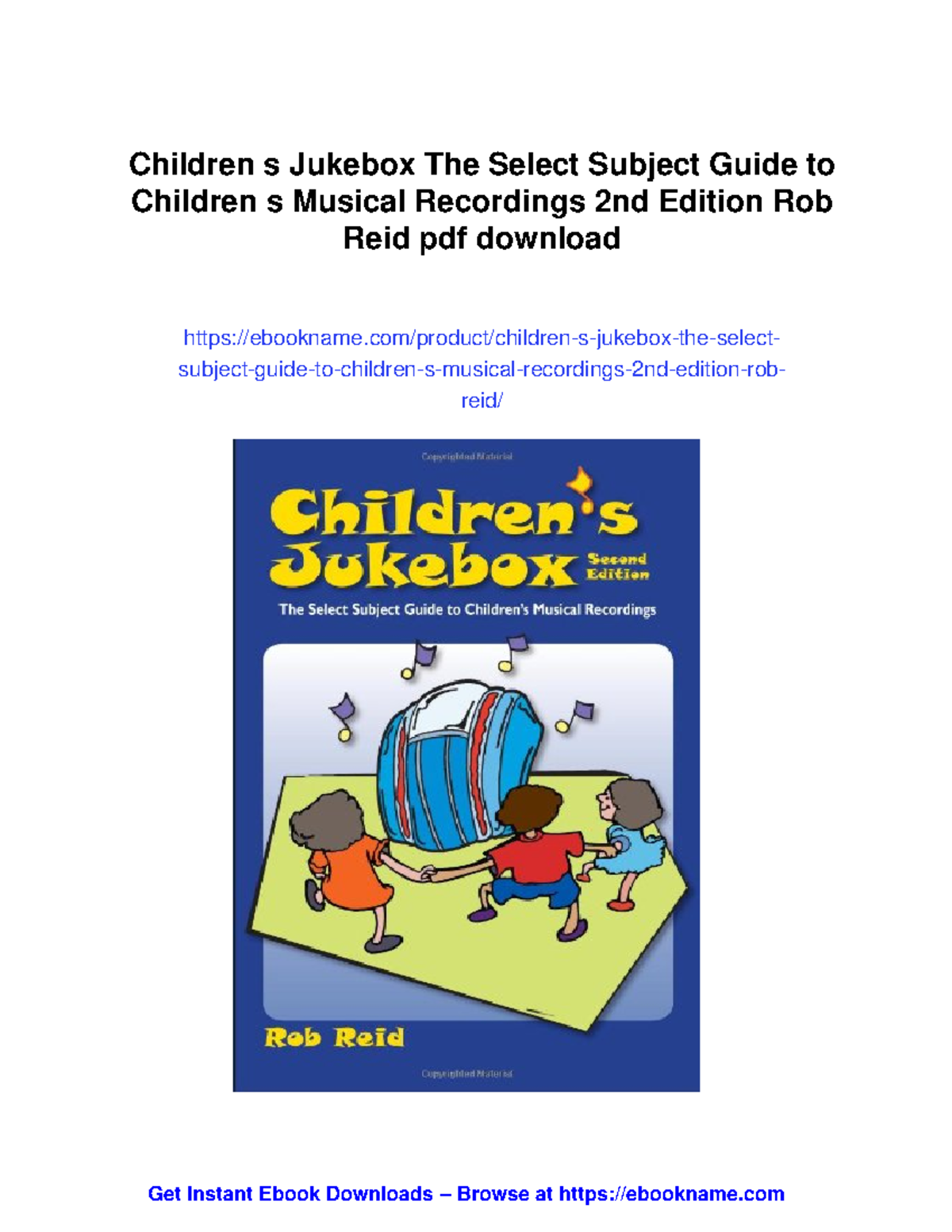 Children's Jukebox: The Select Subject Guide to Musical Recordings, 2nd ...