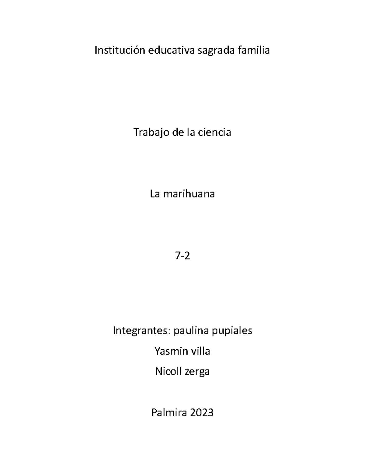 LA Marihuana Estudio - Institución educativa sagrada familia Trabajo de ...