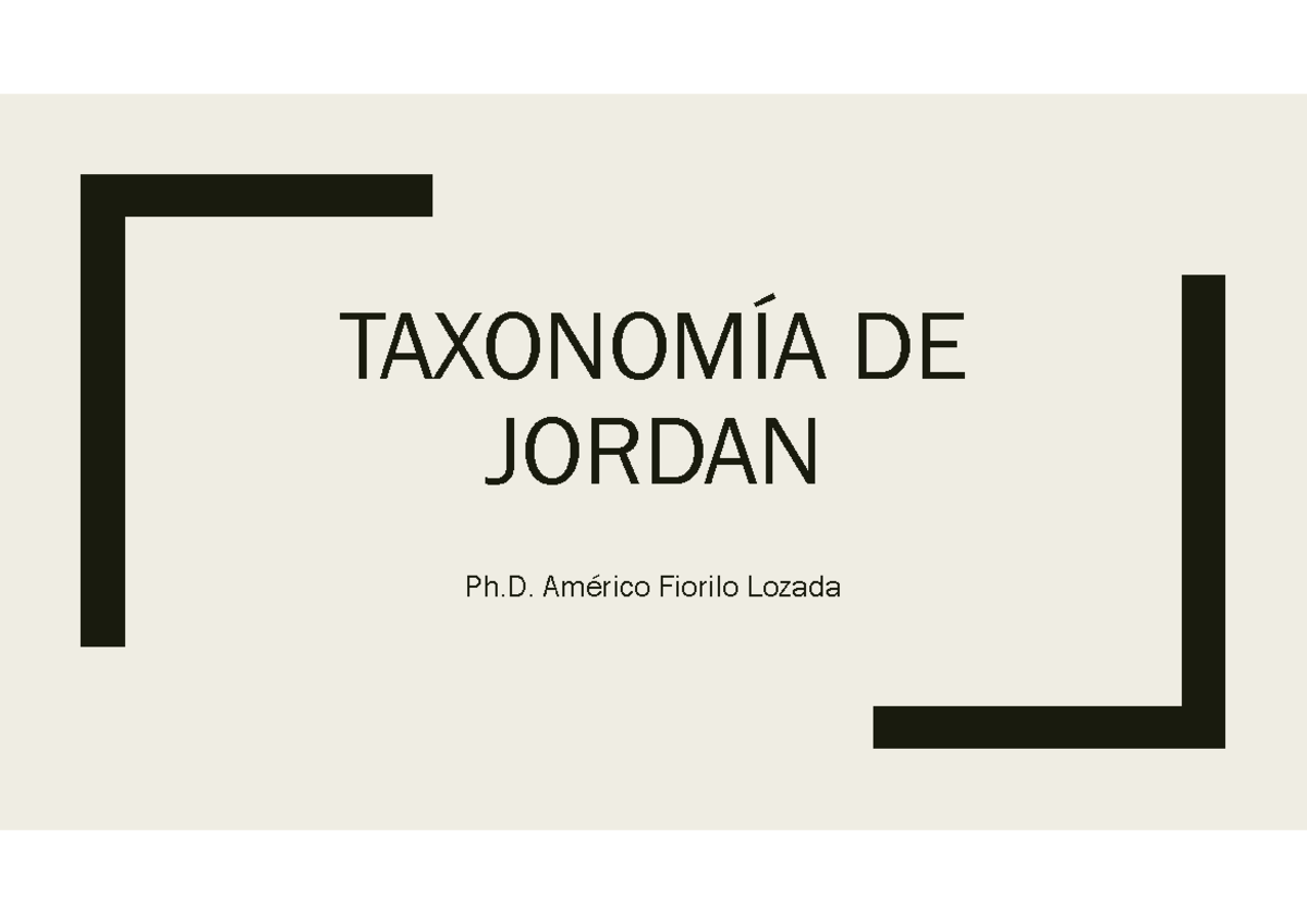 Taxonomía de Sistemas según Nehemiah Jordan - Ph.D. Américo Fiorilo ...