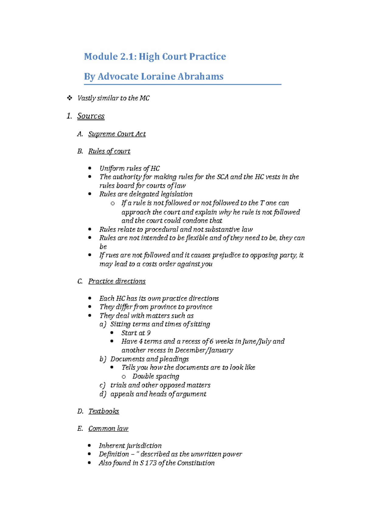 High Court Practice - Sources A. Supreme Court Act B. Rules of court ...