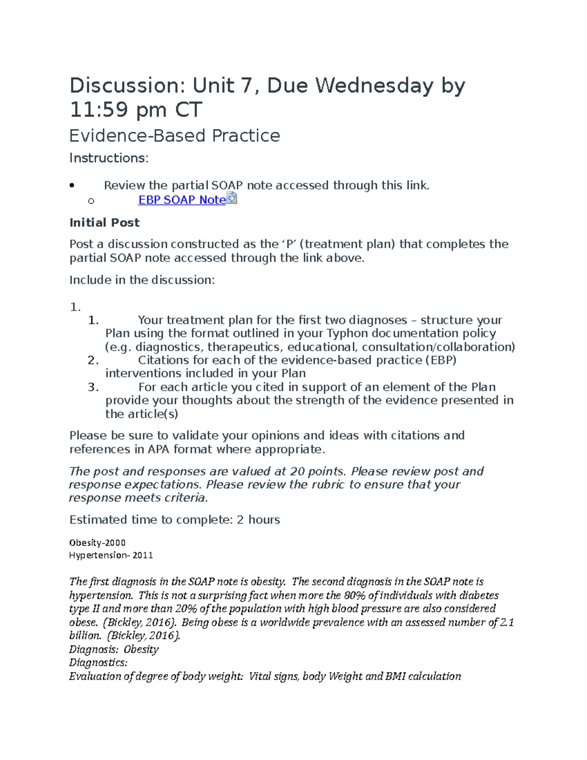 Unit 7 - Discussion Board Week 7 - Discussion: Unit 7, Due Wednesday by ...