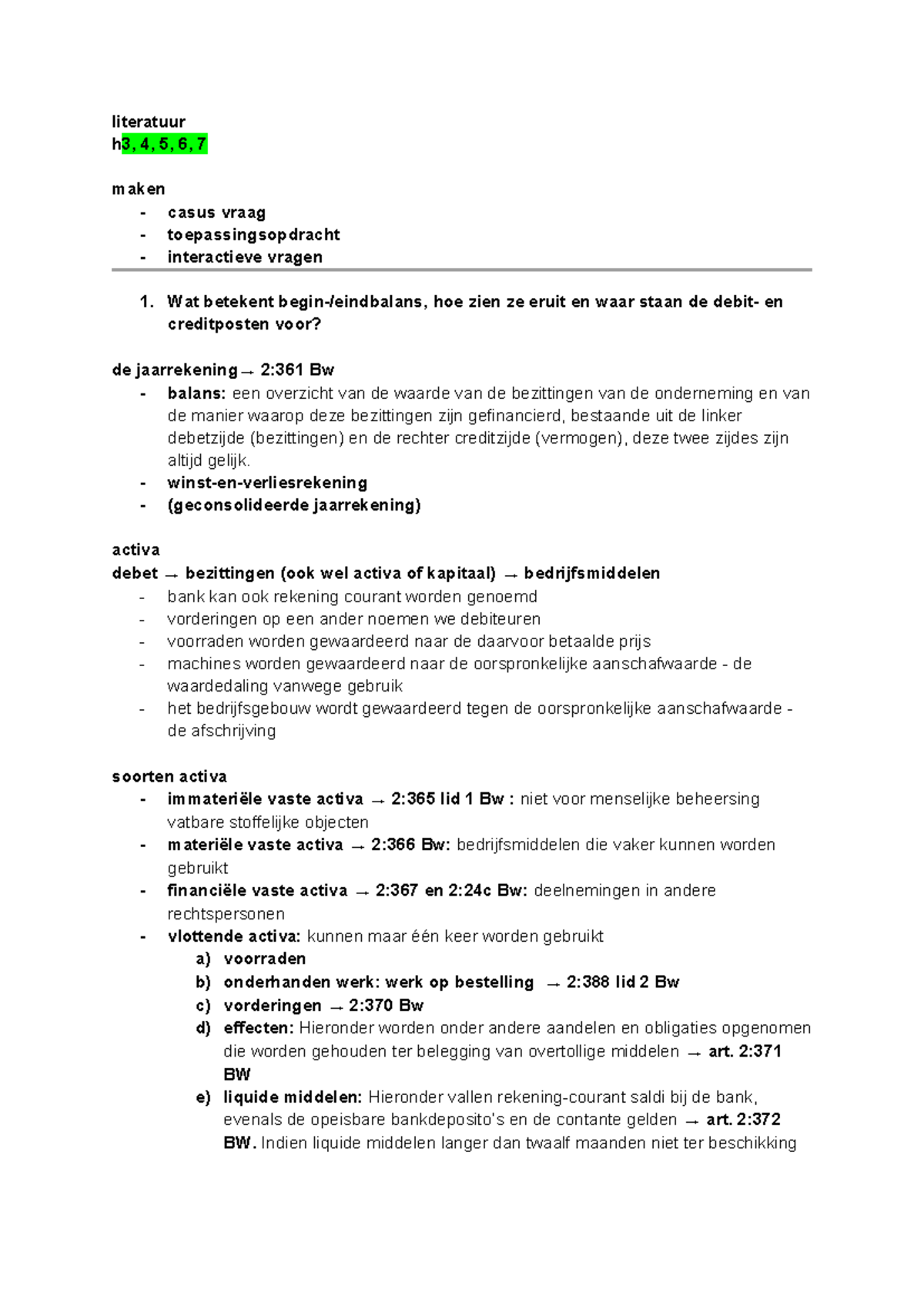 Jaar 2, Blok 7: Casusvragen en Toepassingsopdrachten H3-H7 - Studeersnel