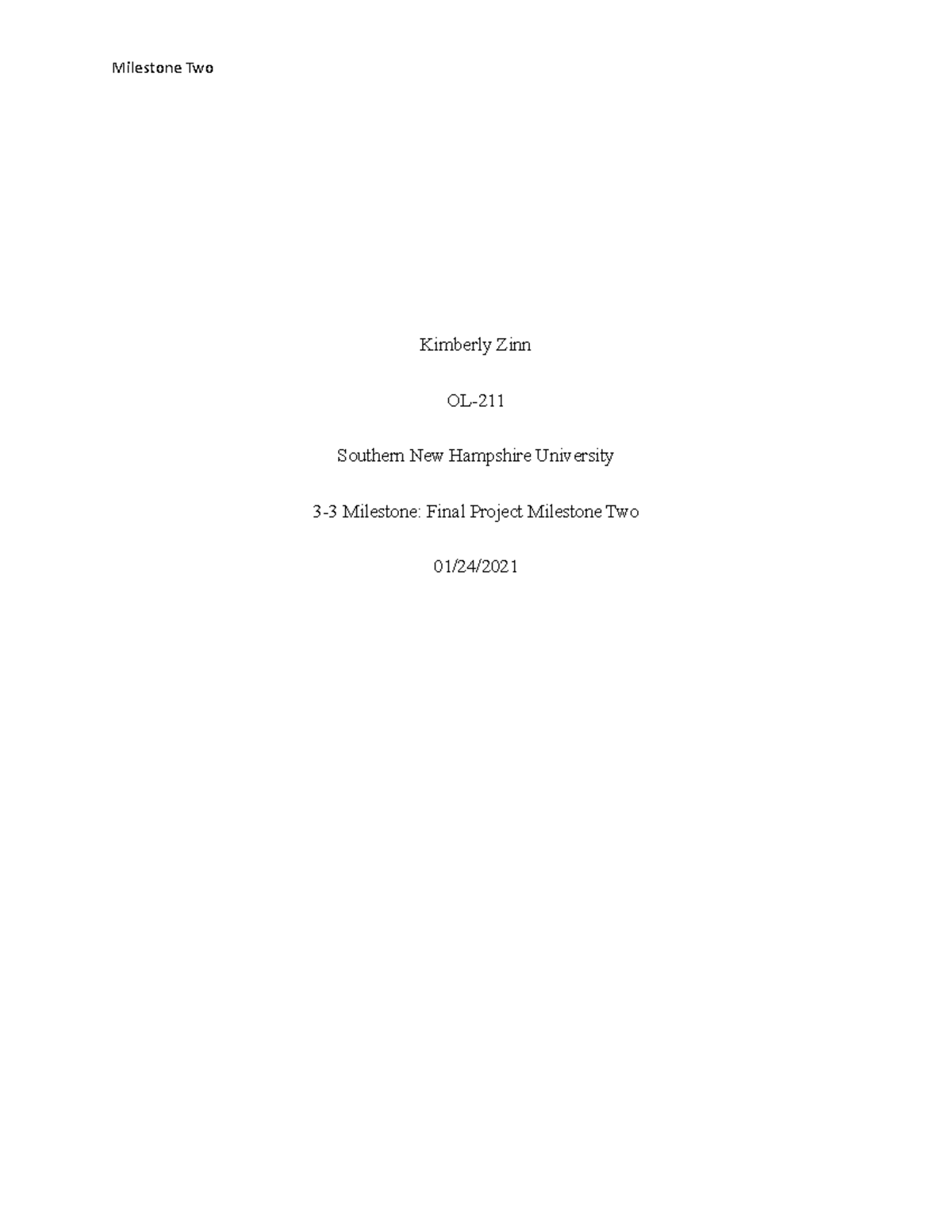 Milestone Two paper - Kimberly Zinn OL- Southern New Hampshire ...