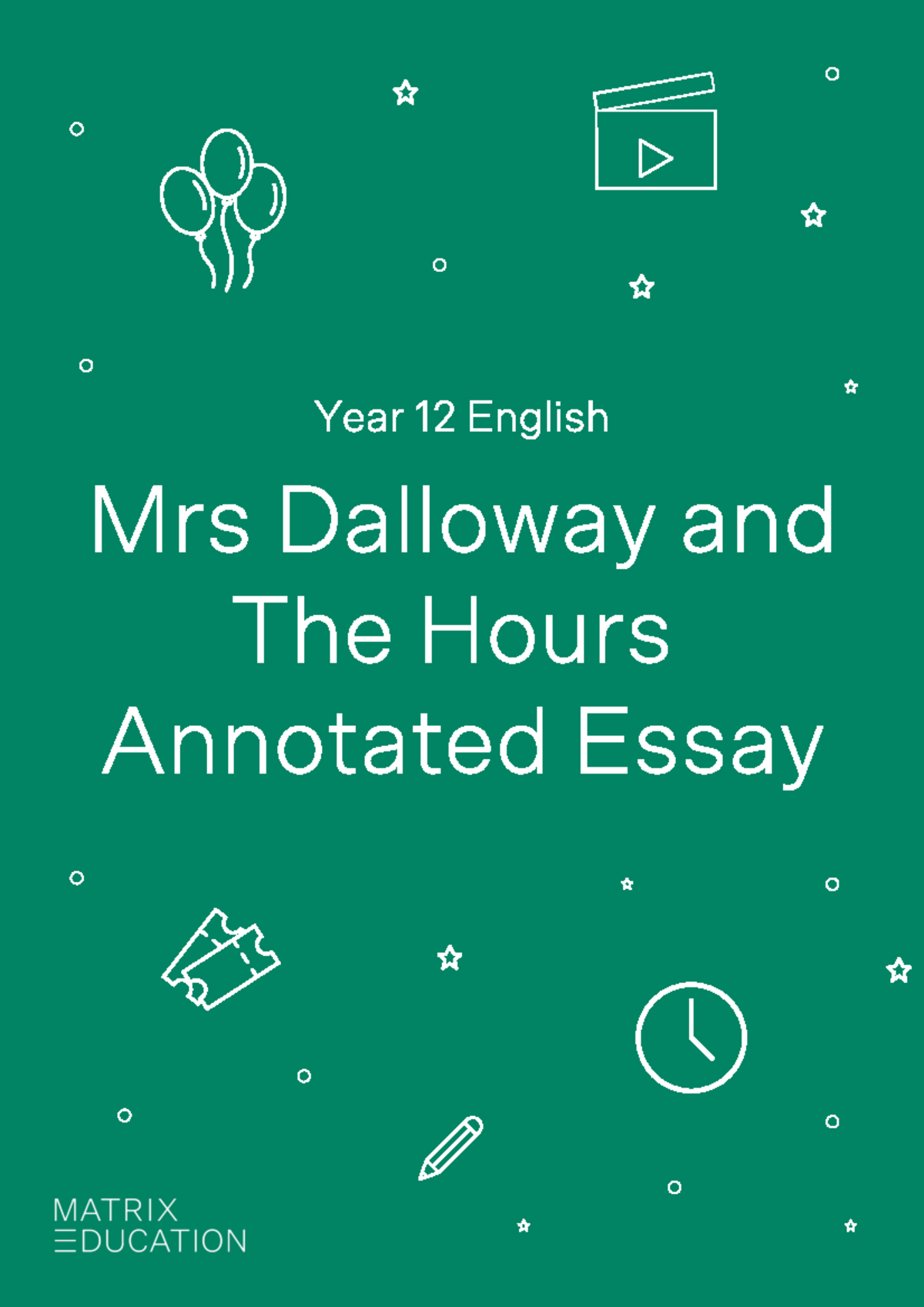 Year 12 English Module A Mrs Dalloway The Hours Annotated Essay - 1 Our ...