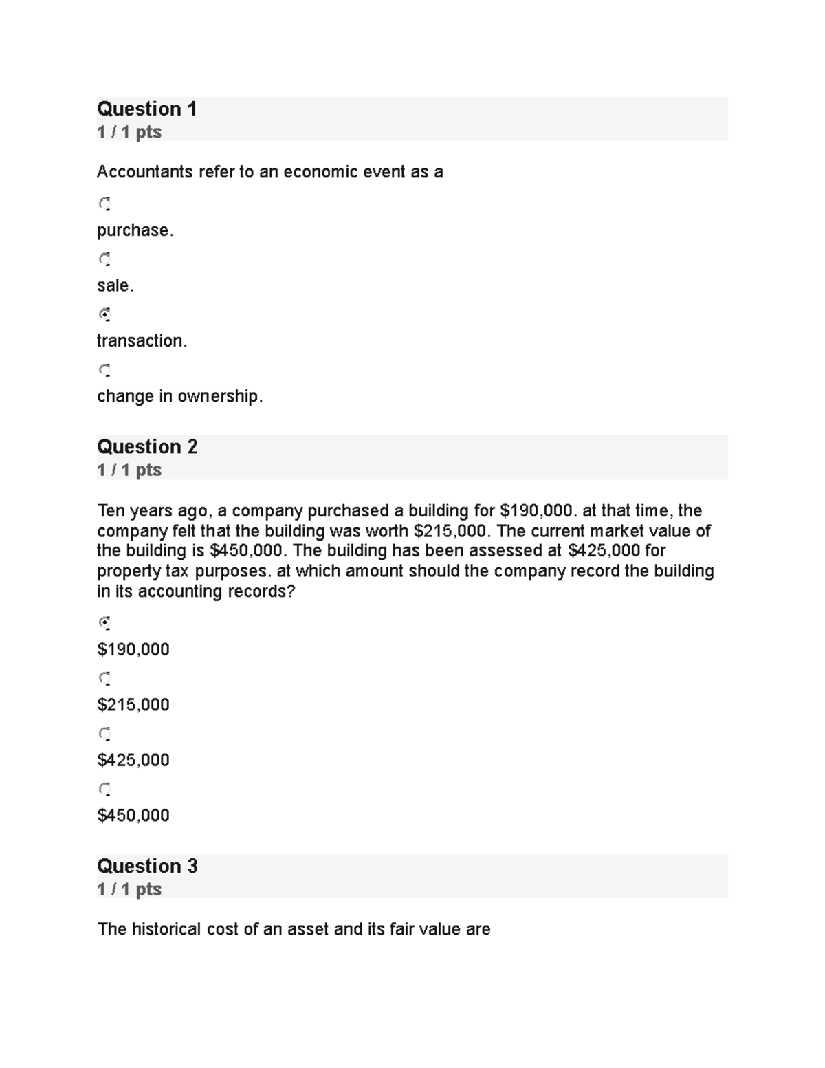 PA tutorial quiz - Question 1 1 / 1 pts Accountants refer to an ...