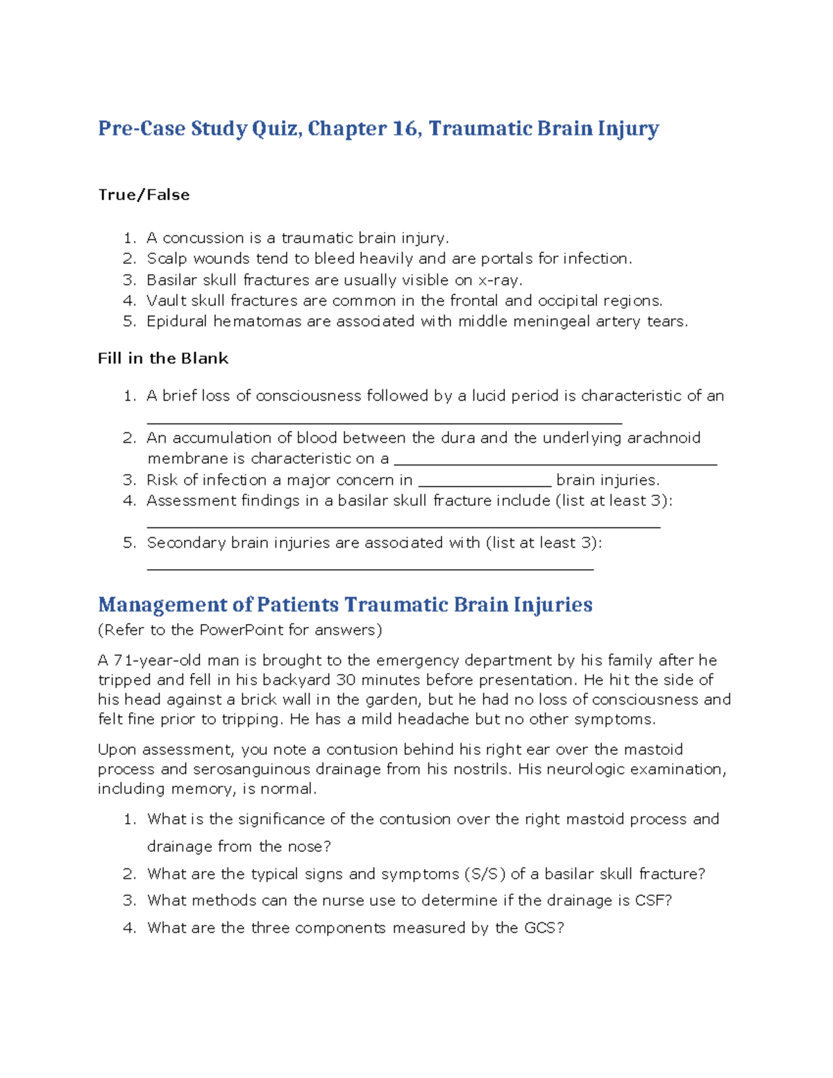 Management of Patients with Neurologic Trauma: TBI Case Study Quiz ...