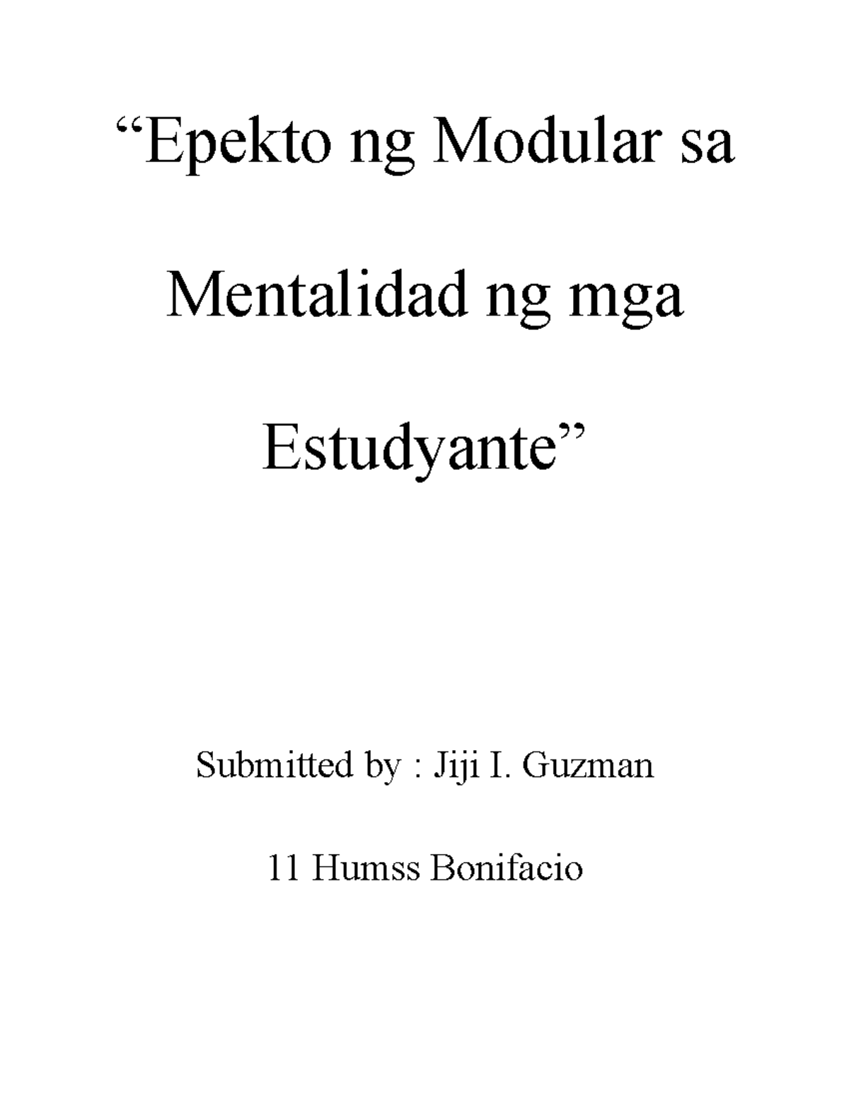 Research - epekto ng modular learning sa mentalidad ng mga estudyante ...