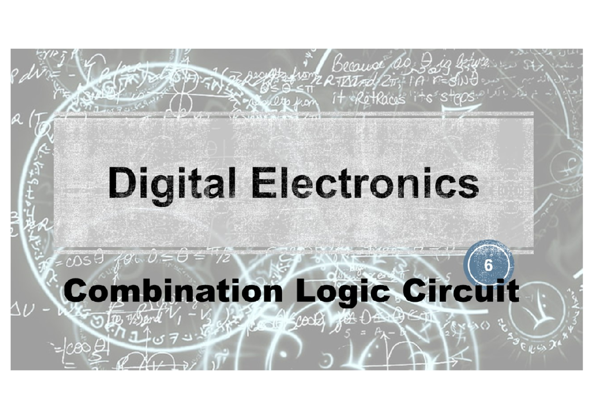 06 Digital Electronics - Combinational Logic Circuits Overview - Studocu