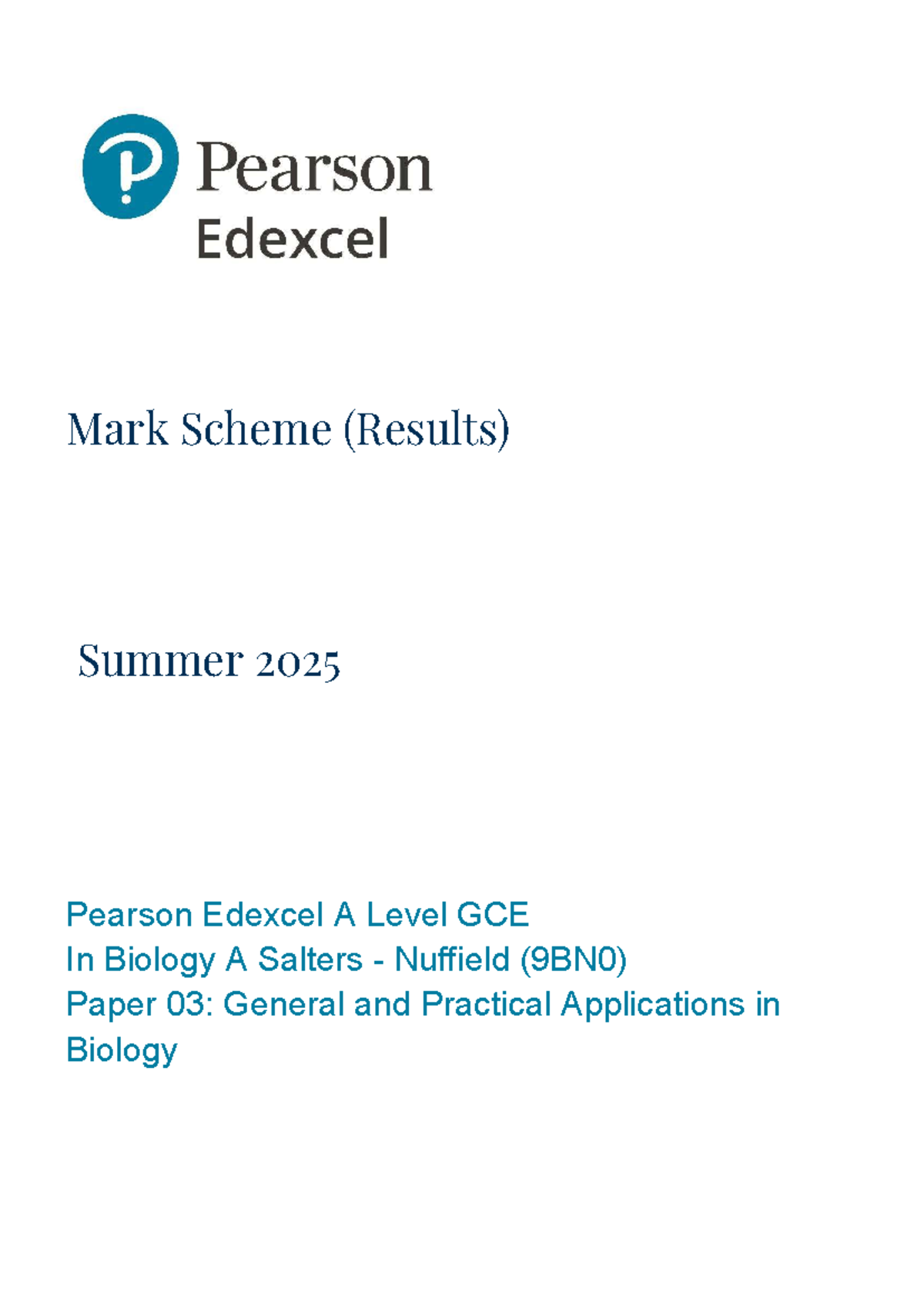 Mark Scheme for Summer 2025 Edexcel A Level Biology (9BN0) Paper 03 ...