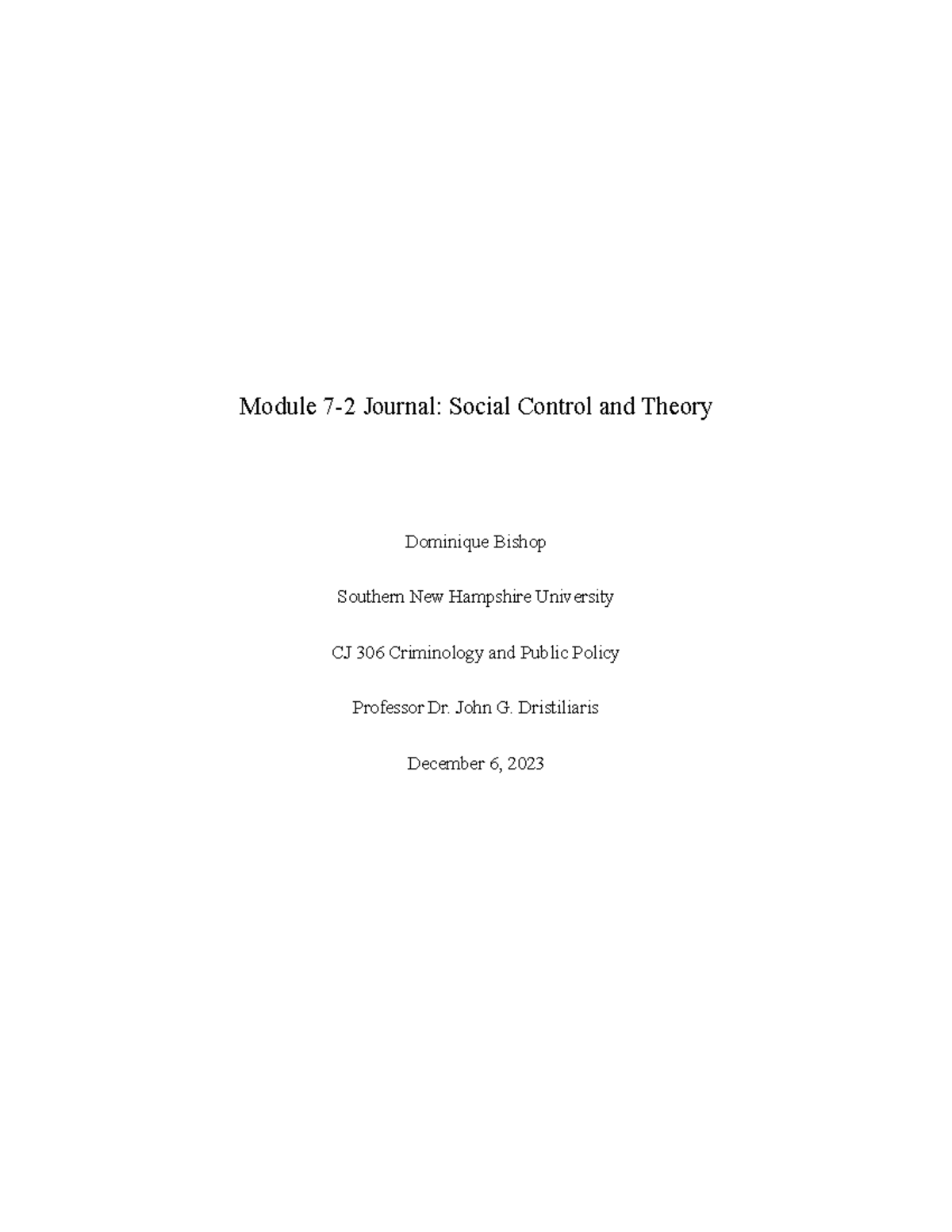 CJ 306 Module 7-2 Journal: Analyzing Social Control Theory - Studocu
