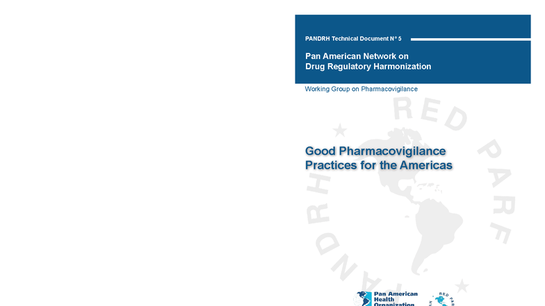 Good Pharmacovigilance Practices in the Americas (PANDRH Tech Doc Nº 5 ...