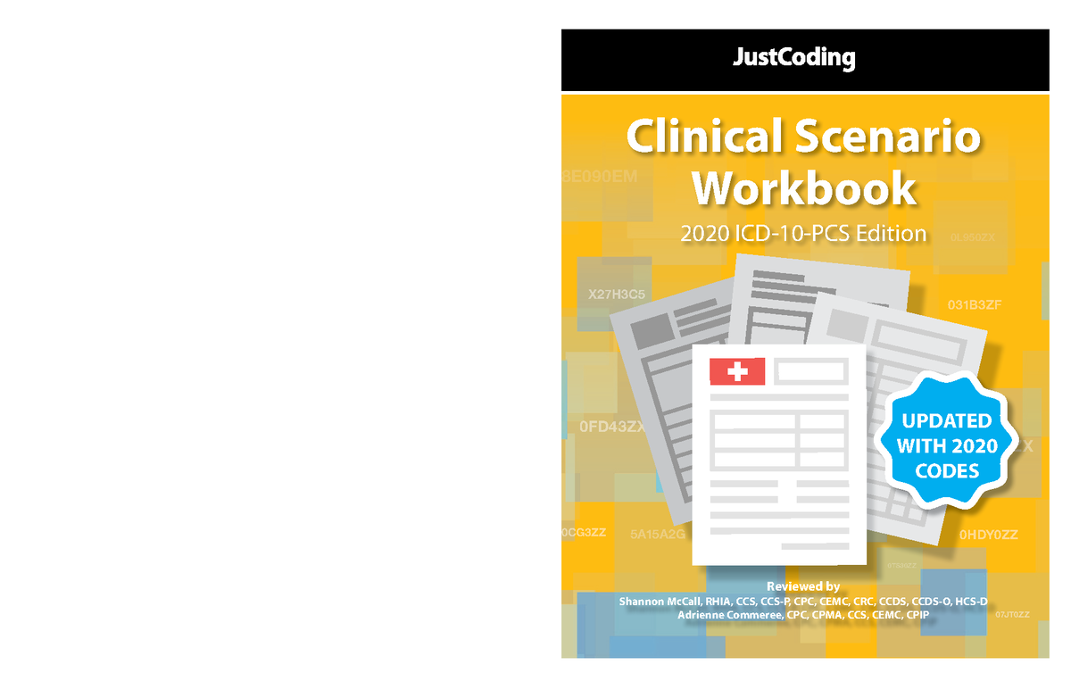 ICD-10-PCS Clinical Scenario Workbook: 2020 Edition Practice Guide ...