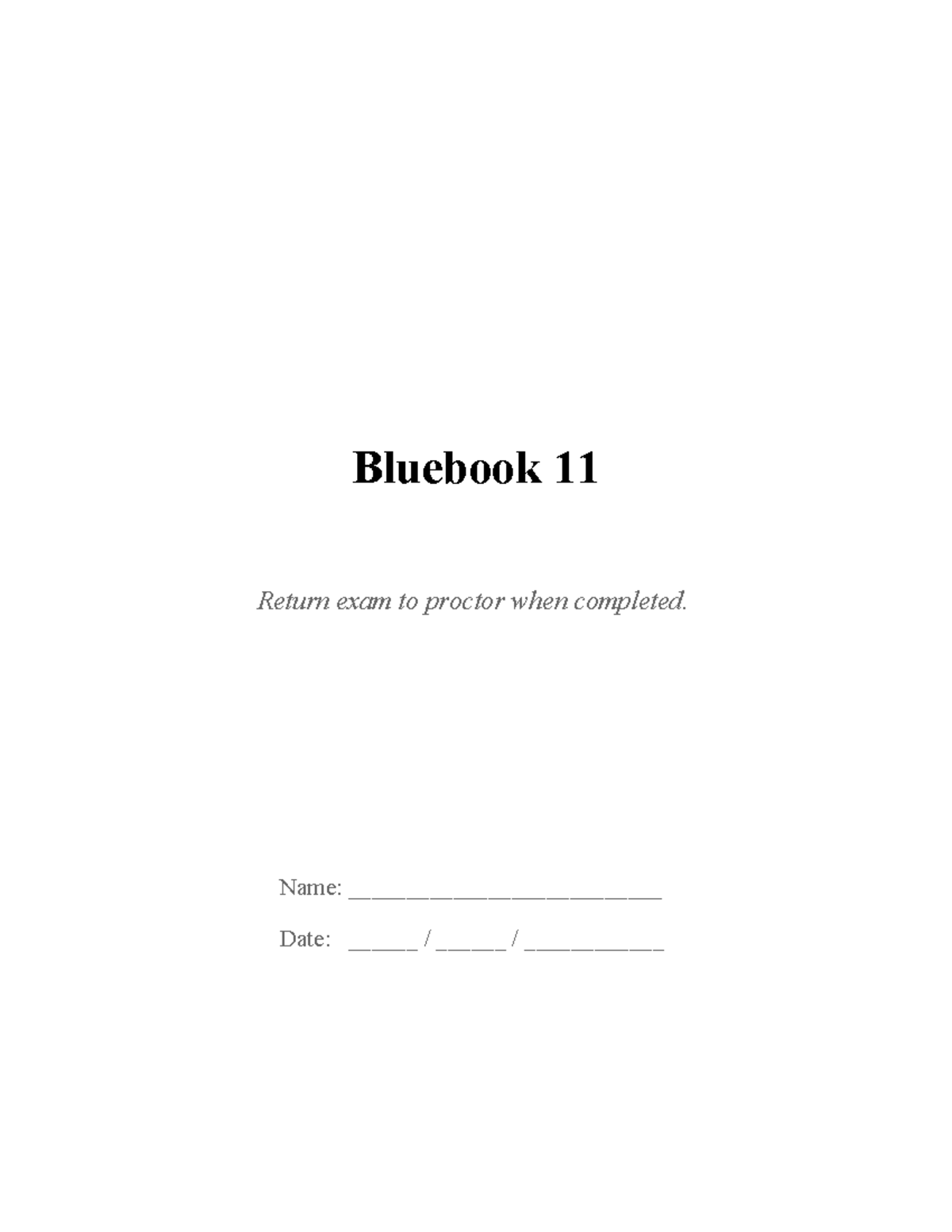 Bluebook 11 - Return Exam to Proctor When Completed - Studocu