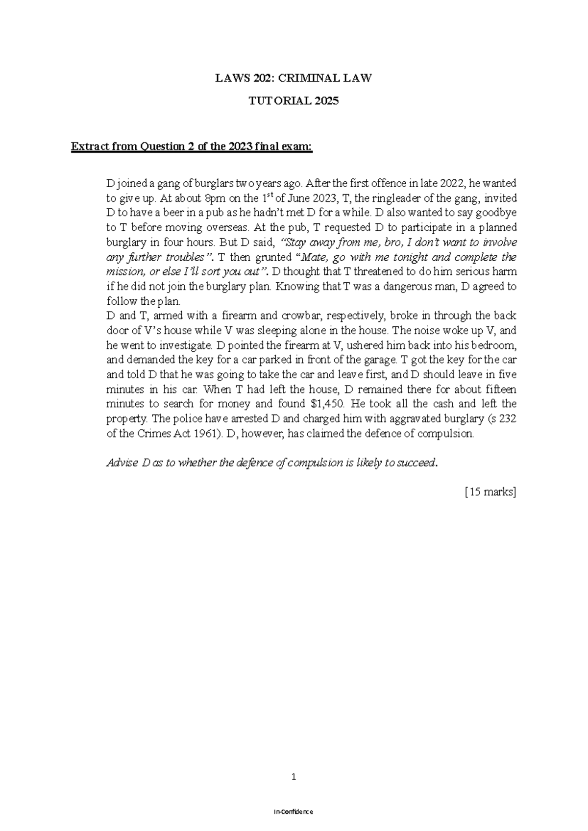 LAWS 202: Criminal Law Tutorial 3 - Compulsion Defense Analysis - Studocu